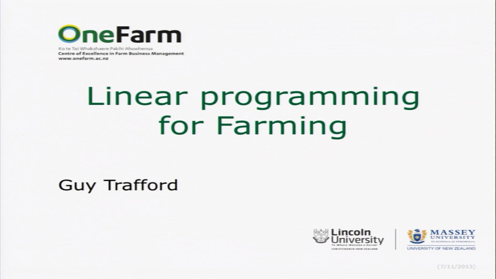 2013-S2 OneFarm - Linear Programming for Farming - Guy Trafford